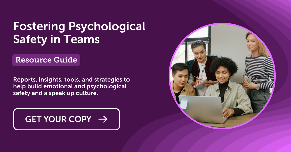 Fostering Psychological Safety in Teams